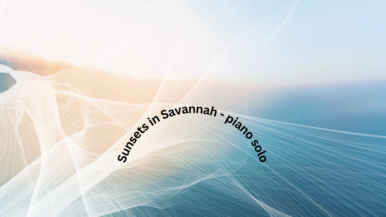 Sunsets in Savannah (Randall Hartsell) for piano - MusicStars Competition 2025