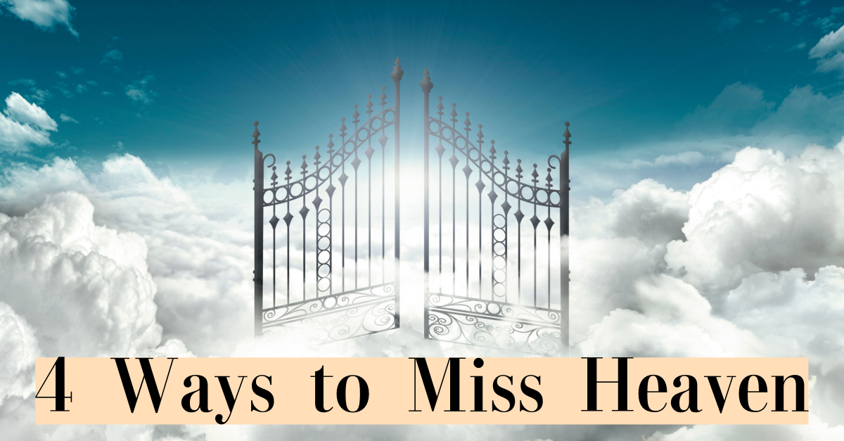 Four Ways to Miss Heaven - Listen to Grace to You Sunday Sermons with ...