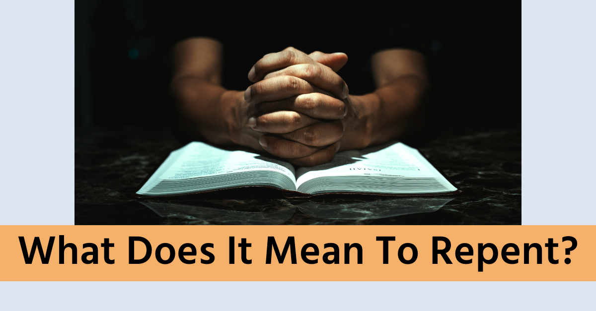 What Does It Mean To Repent? - Listen to Guidelines For Living with ...