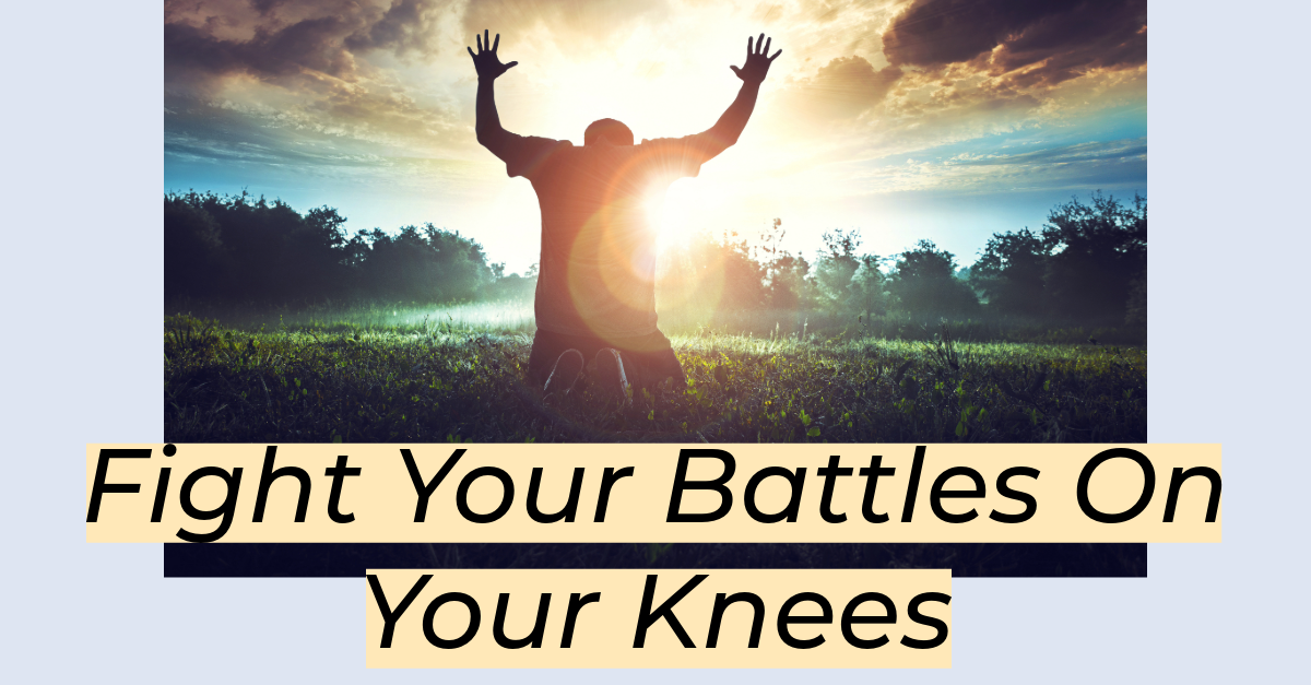 Fight Your Battles On Your Knees - Part 1 - Listen to Pastor Dr ...