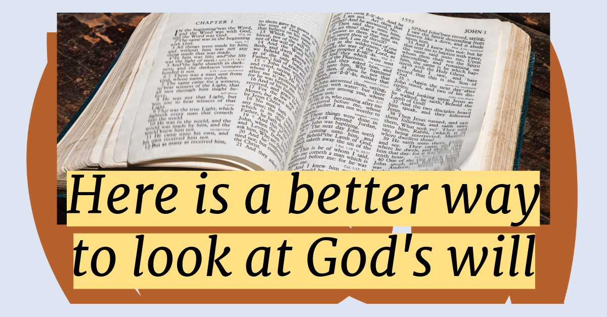 A Better Way to Look at God’s Will, Part 1 - Listen to Pastor Chuck ...