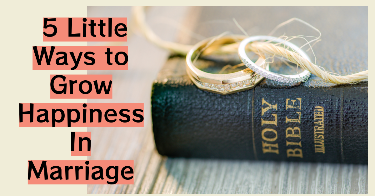 Secret 2: 5 Little Ways to Grow Happiness In Marriage - Listen to ...